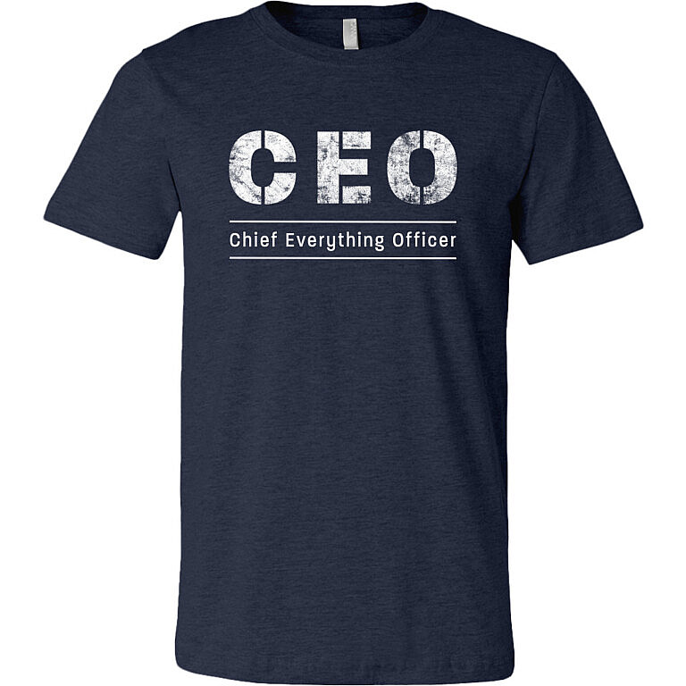 CEO T-Shirt: Chief Everything Officer - Smart Foxes