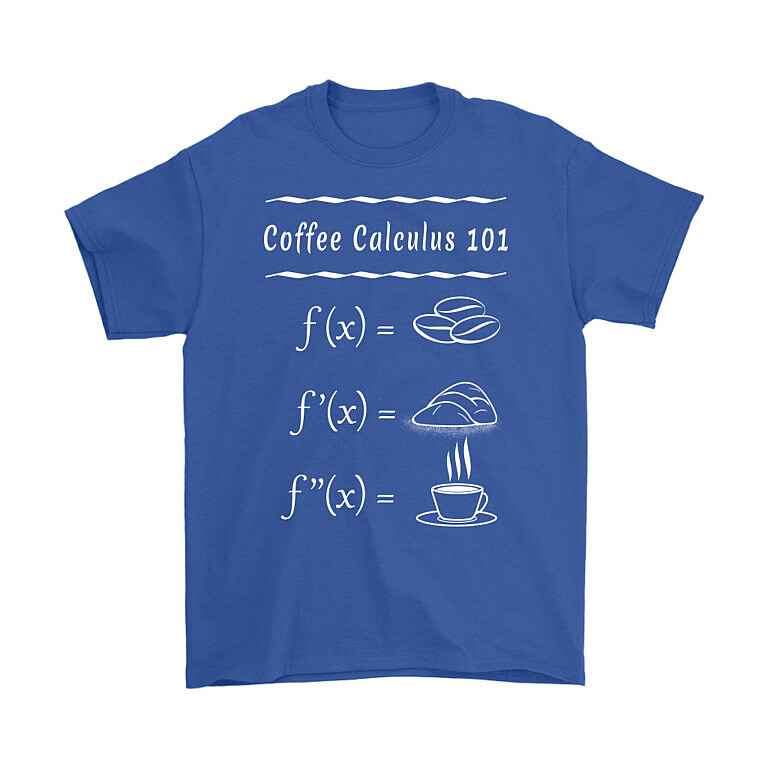 Funny Coffee Calculus 101 T-Shirt for Caffeine Loving Geeks - Smart Foxes