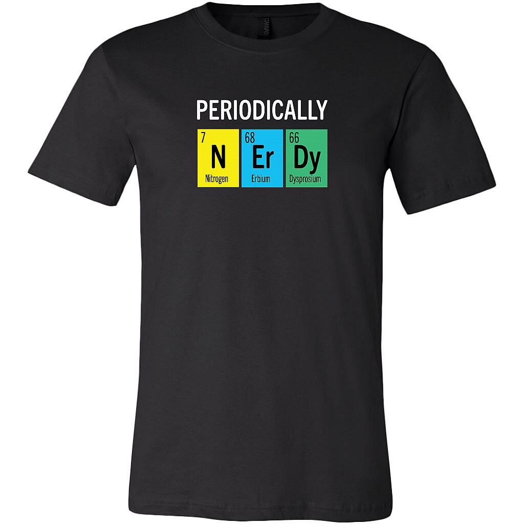 Periodically Nerdy T-Shirt - Gift for Science Student - Smart Foxes