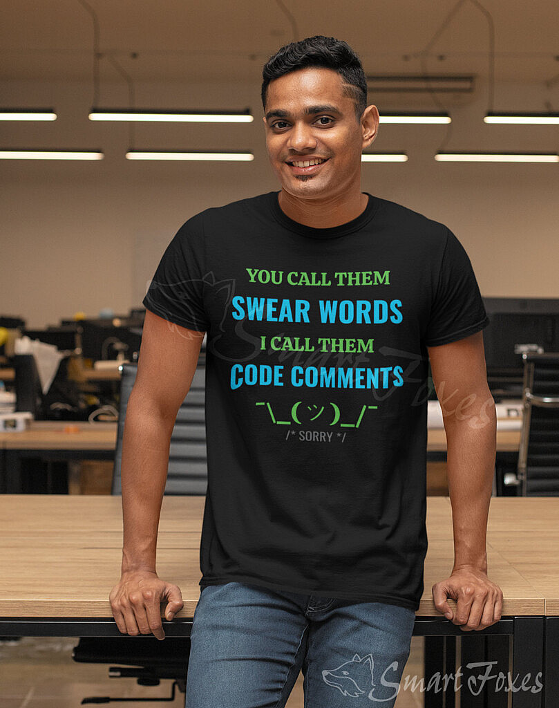 Funny programmers t-shirt: You call them swear words I call them code ...