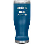 Gift for Teachers - Students' Tears Insulated Tumbler