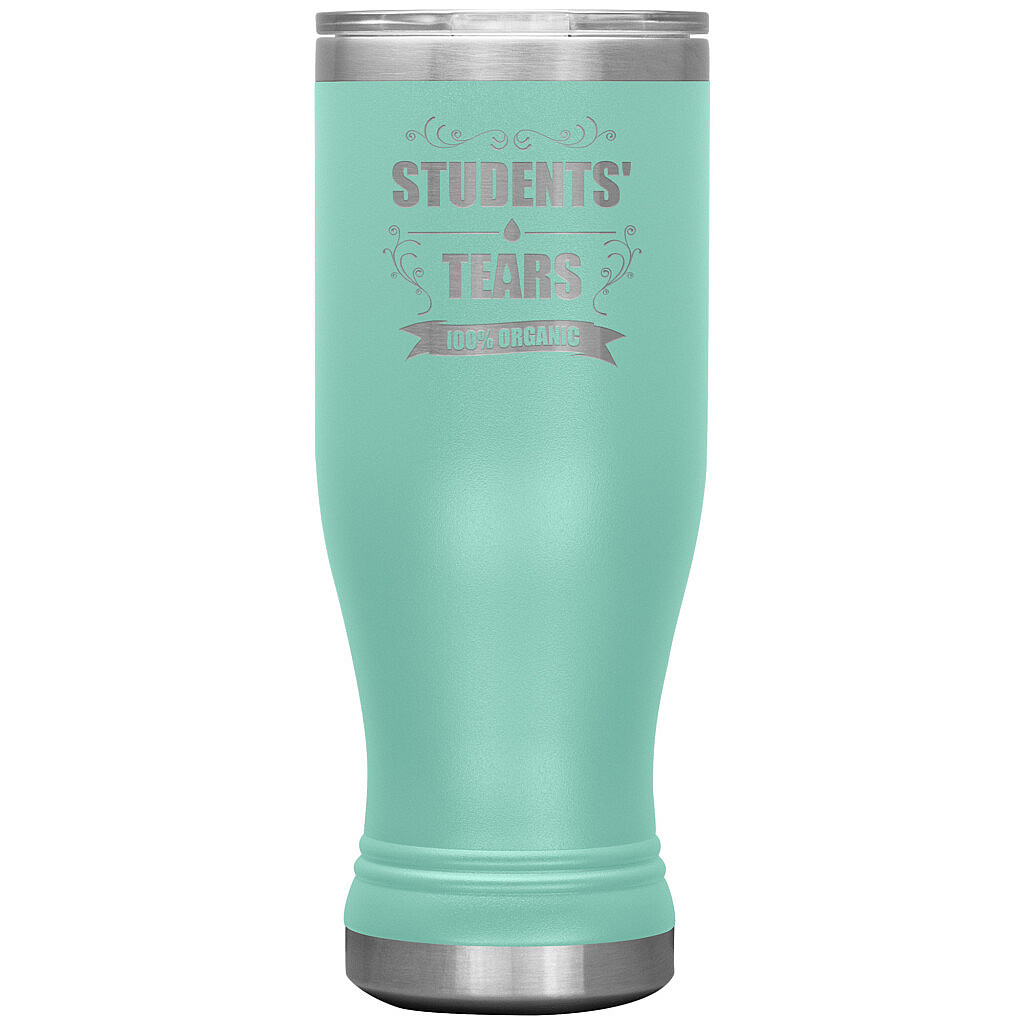 Gift for Teachers - Students' Tears Insulated Tumbler