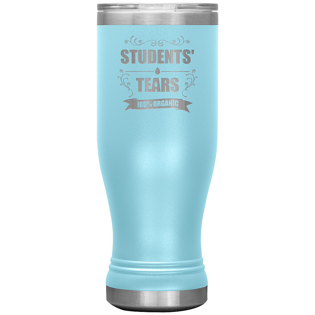 Gift for Teachers - Students' Tears Insulated Tumbler