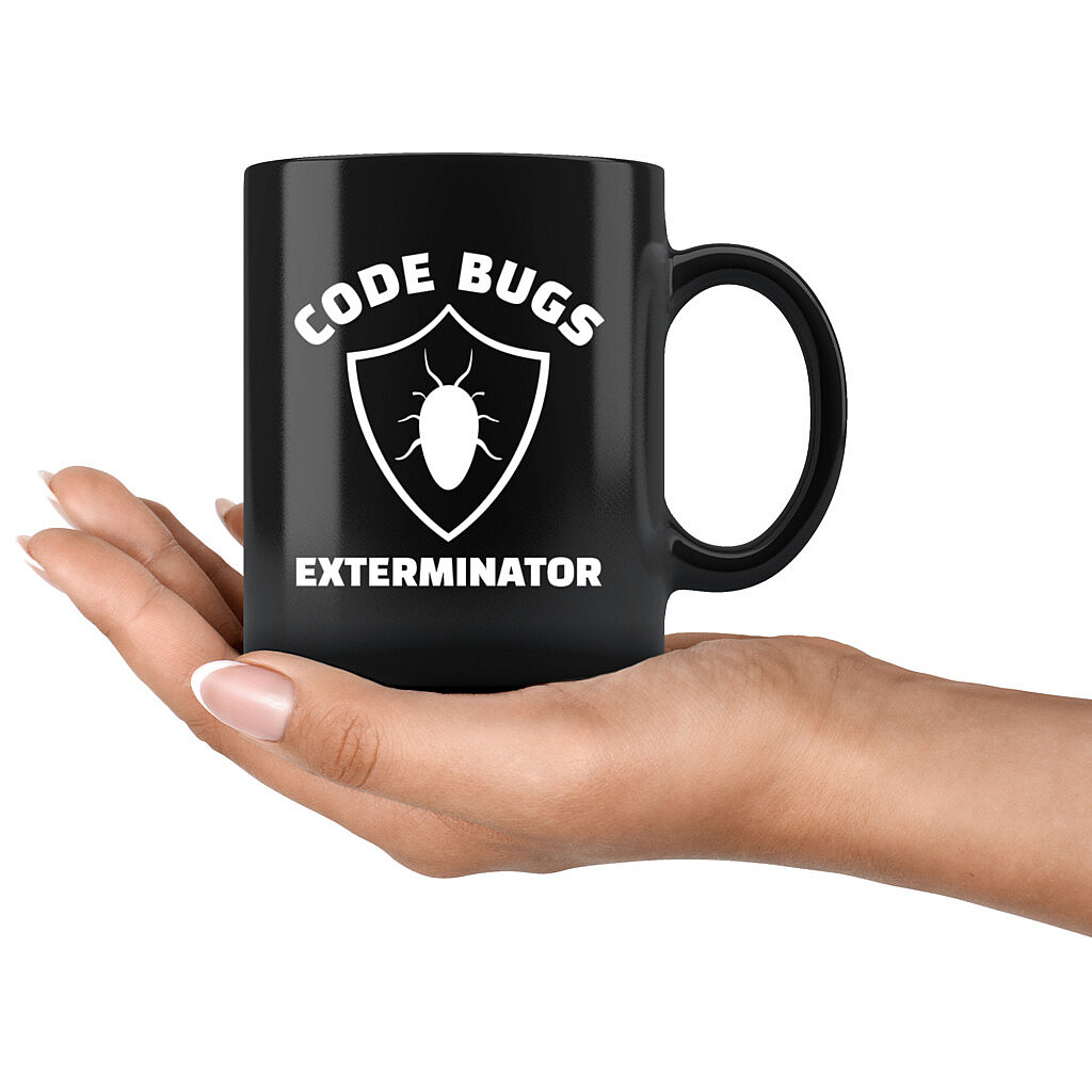 Code Bugs Exterminator - Funny Mug for Programmers